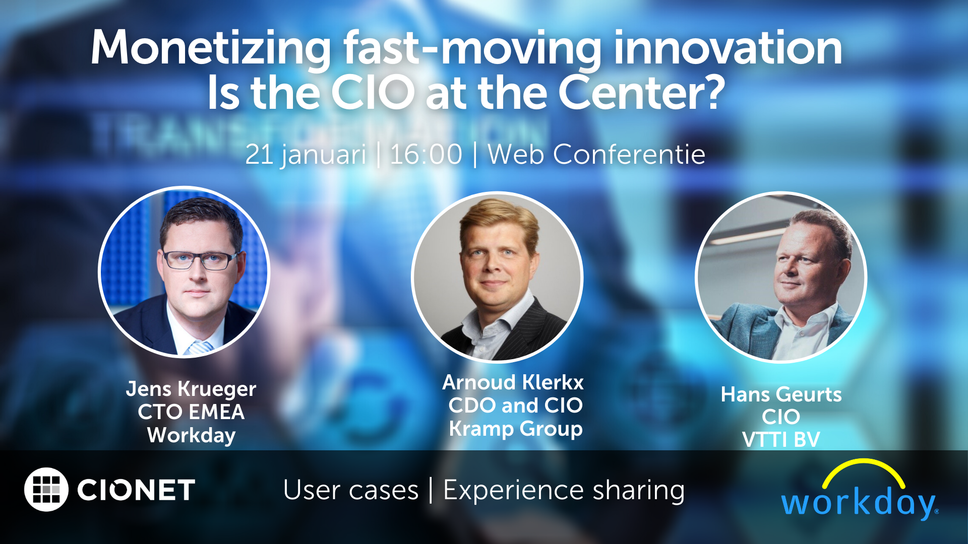 CIONET Web Conference Monetizing fast-moving innovation; is the CIO at ...