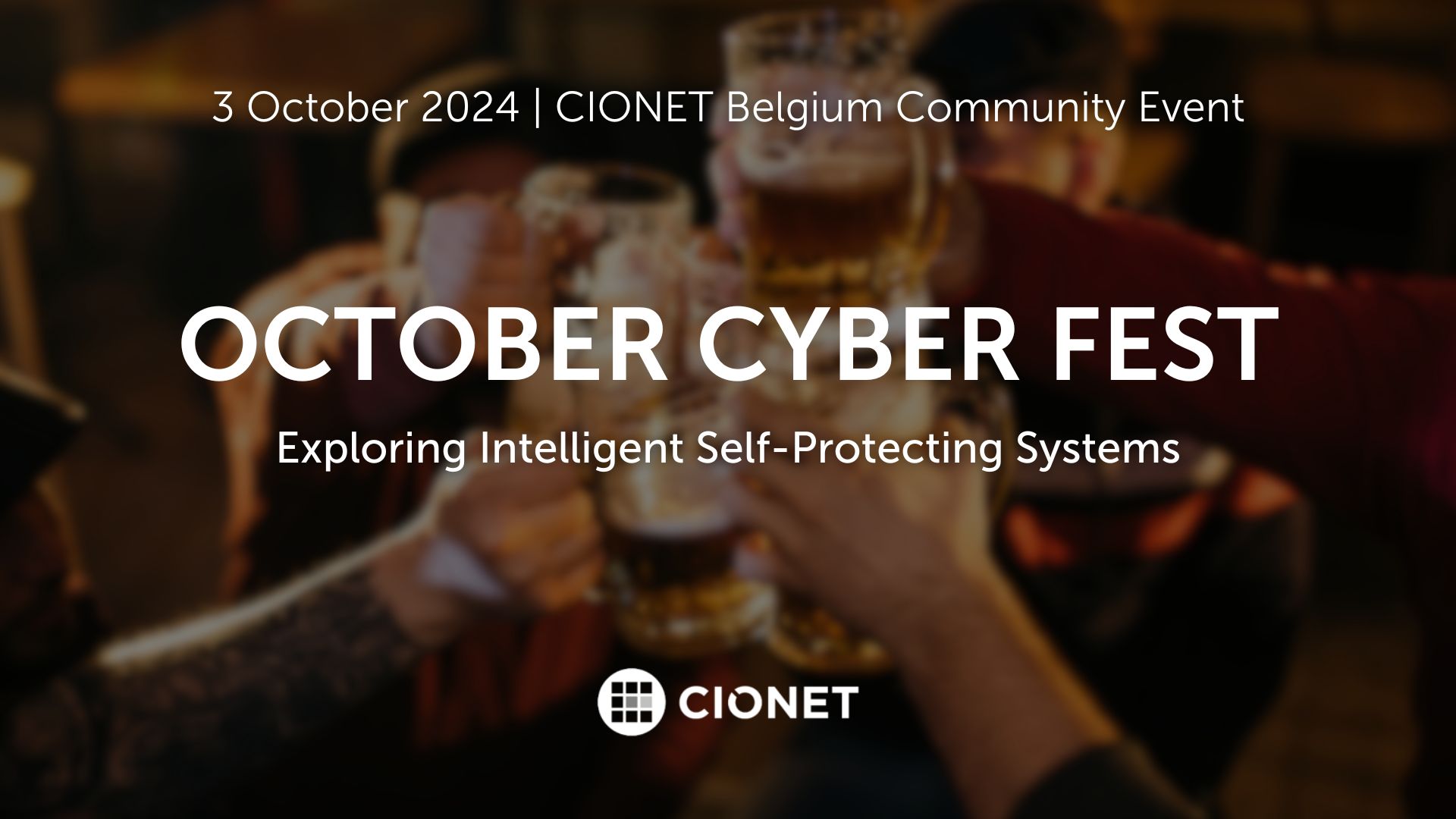 OCTOBER CYBER FEST - CIONET Belgium Community Event