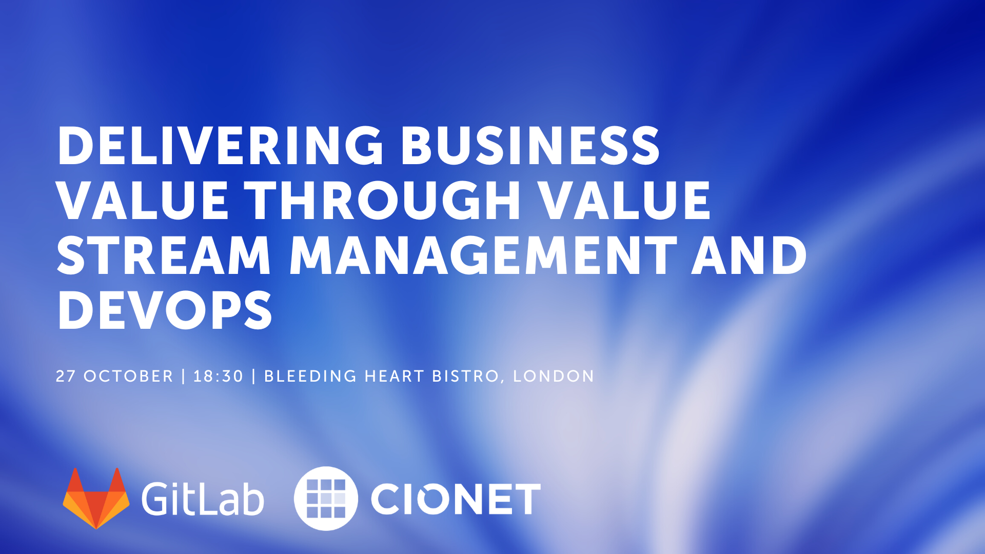 Delivering business value through Value Stream Management and DevOps